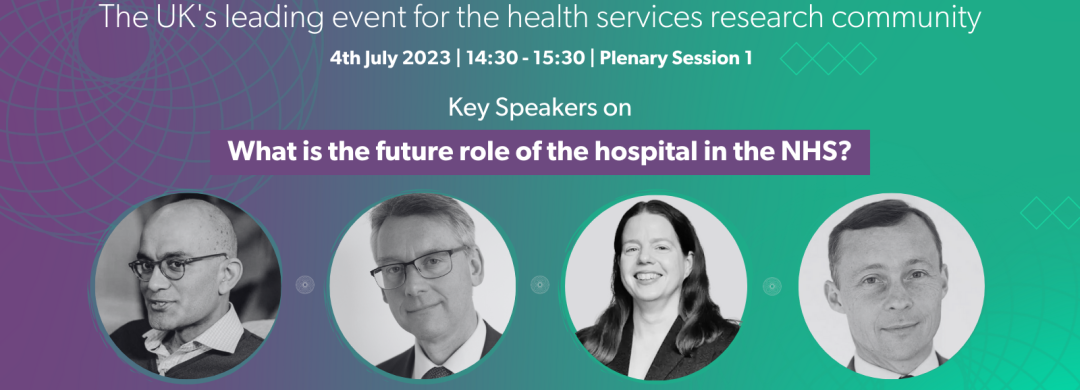 What is the future role of the hospital in the NHS | HSR UK